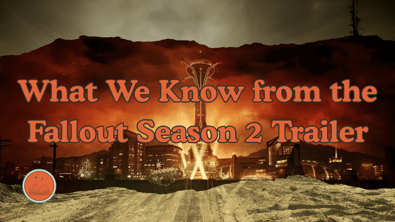 What We Know from the Fallout Season 2 Trailer – Off the Shelf Media